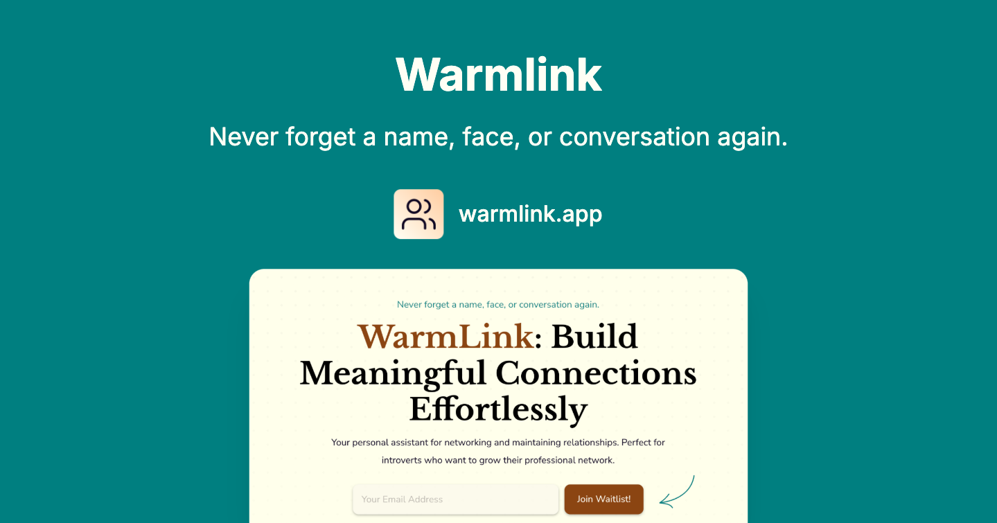 WarmLink: Build Meaningful Connections Effortlessly WarmLink: Build Meaningful Connections Effortlessly